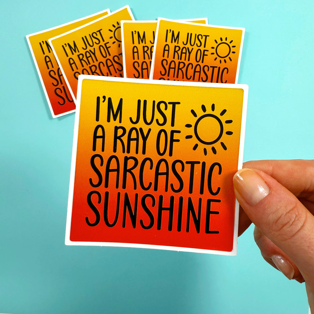 Sarcastic Sunshine Easy Peel Premium Vinyl Die Cut Sticker – Pretty Sheepy